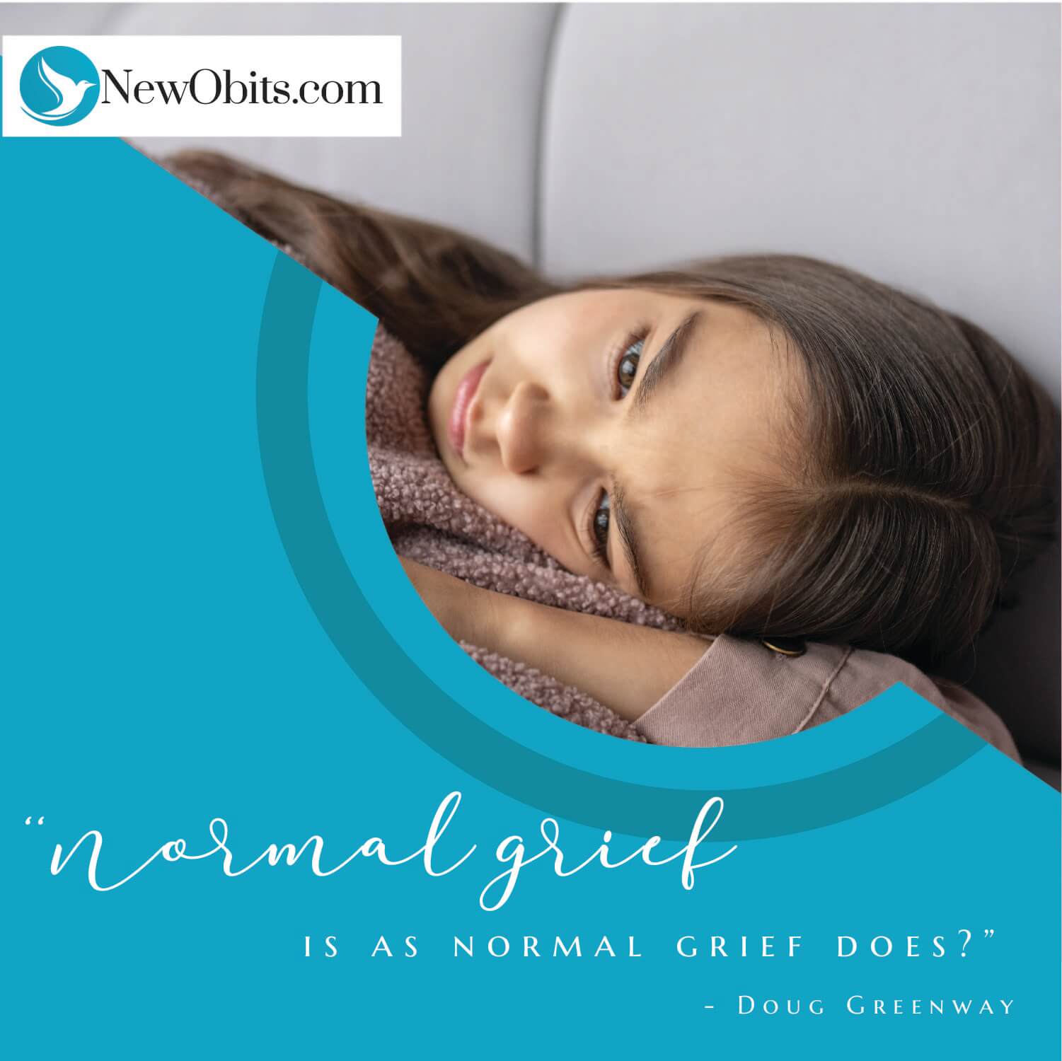 Normal Grief is as Normal Grief Does? | NewObits.com